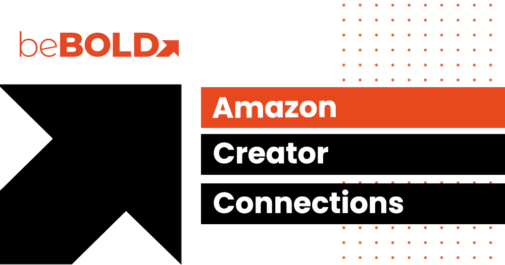 Amazon Creator Connections: Influencer Marketing in 2024